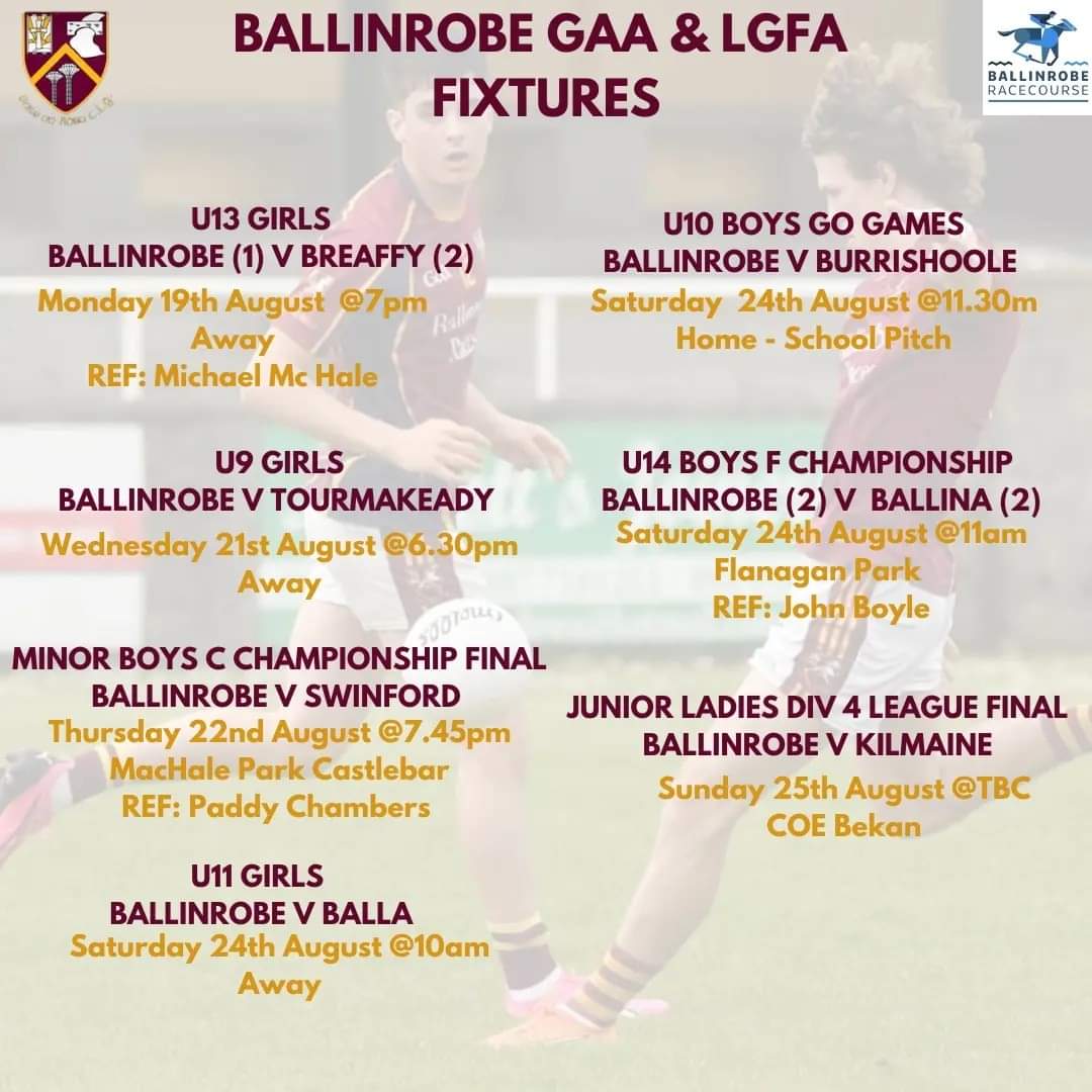 Fixtures Mon 19th to Sun 25th Aug 2024 – Ballinrobe GAA Club